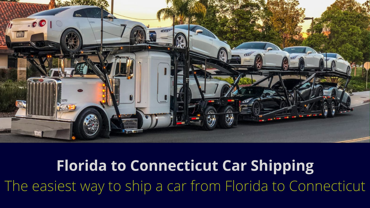 Florida to Connecticut car shipping Cheap auto Transport